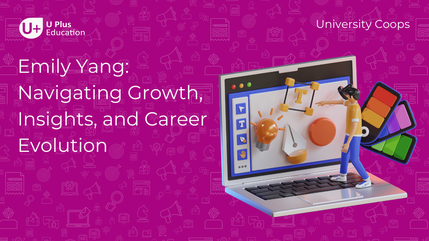 Emily Yang: Navigating Growth, Insights, and Career Evolution - U Plus ...