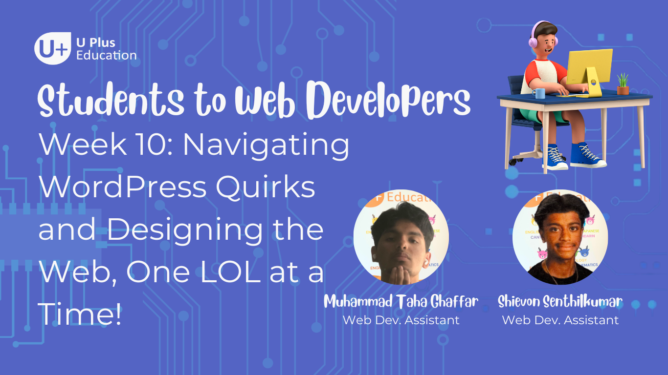 Week 6 - Student to Web Developer at U+