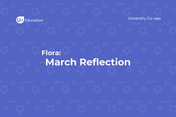 Flora - March Reflection - U Plus Education