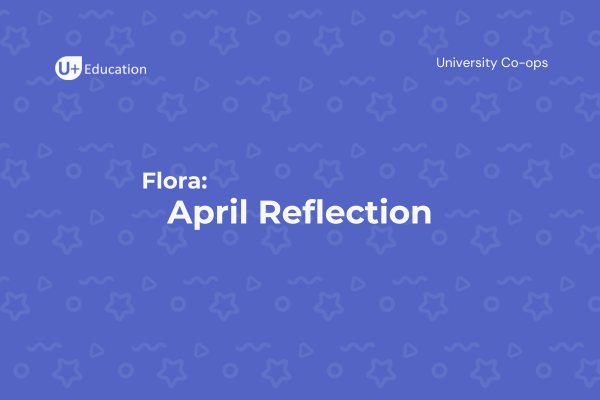 Flora - April Reflection - U Plus Education