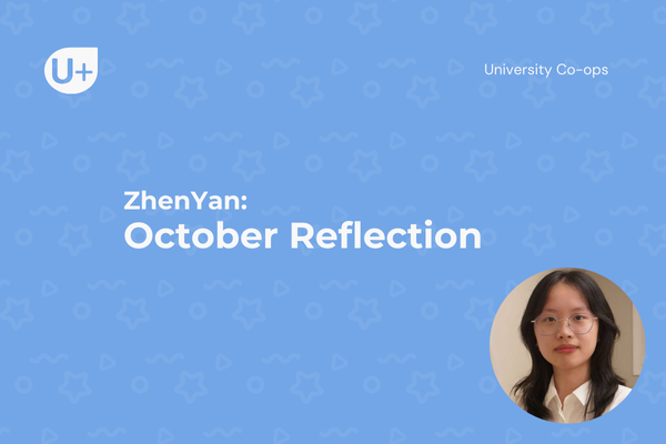 October Reflection - Zhenyan - U Plus Education