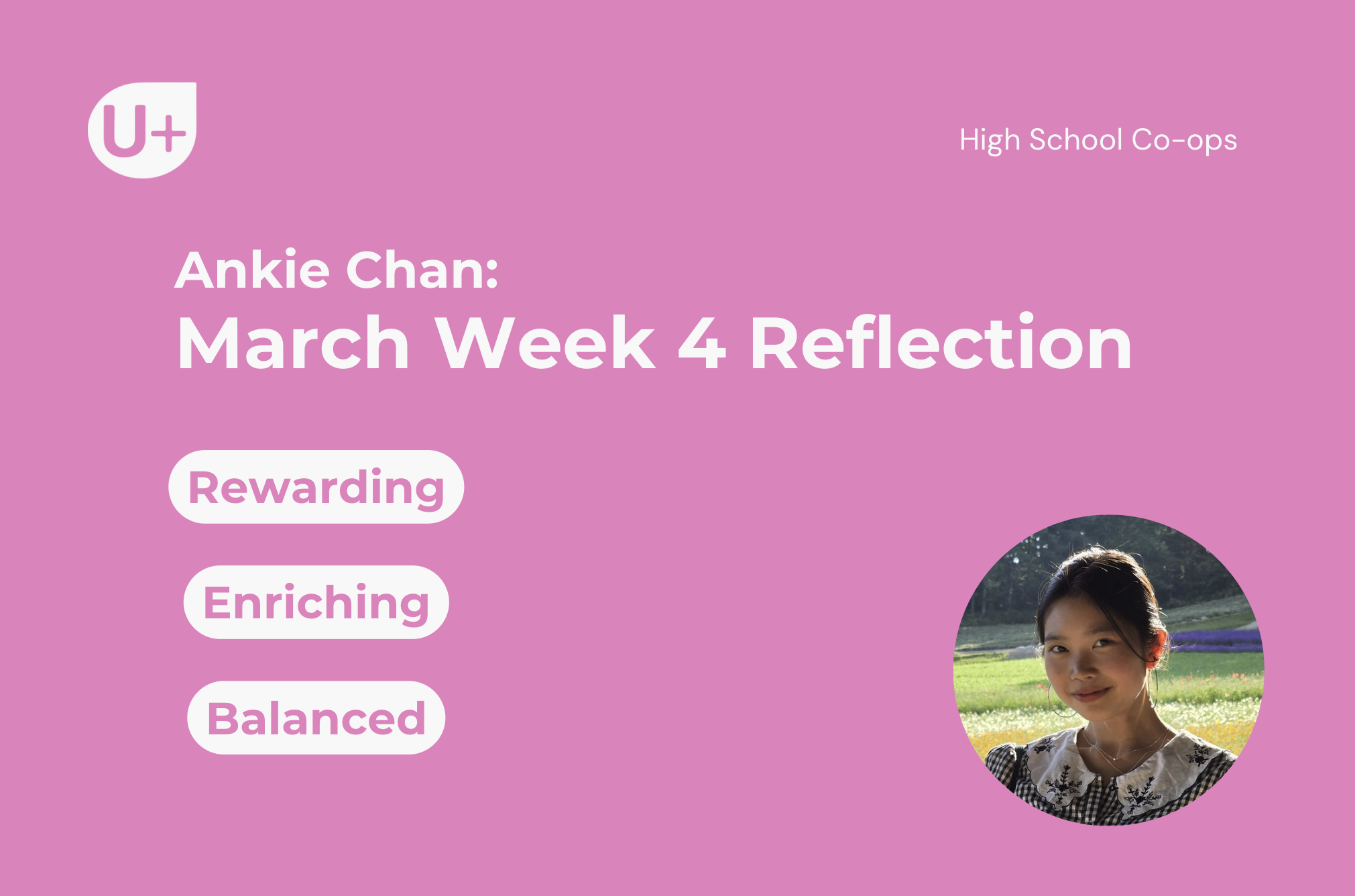 March Week 3 Reflection - Kenneth - U Plus Education